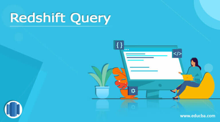 Redshift Query How Query Work In Redshift With Examples