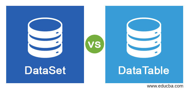 DataSet Vs DataTable Top 5 Differences You Should Know