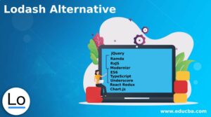 Lodash Alternative | A Complete Guide to Lodash Alternative