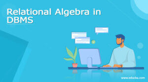 Relational Algebra in DBMS | Guide to Relational Algebra in DBMS