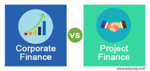 Corporate Finance vs Project Finance | Top 8 Differences With Infographics