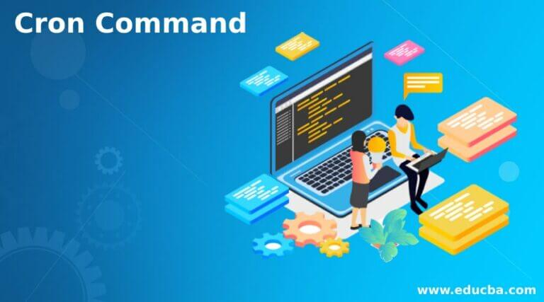 Cron Command | A Complete Guide on Cron Command