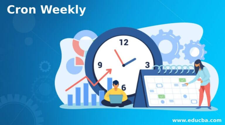 Cron Weekly | How to Use Cron Weekly with Examples?