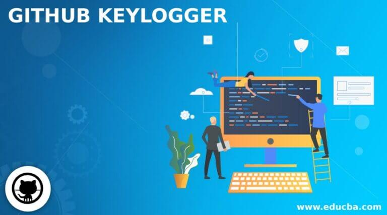 GITHUB KEYLOGGER | Complete Guide on GITHUB KEYLOGGER