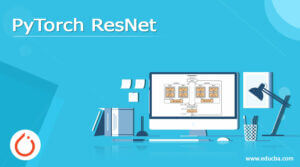 PyTorch ResNet | What is PyTorch ResNet? | How to use?