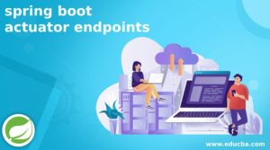 spring boot actuator endpoints - Technology and Examples