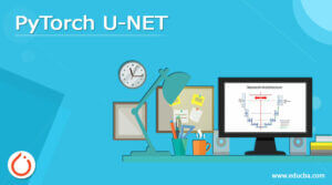 PyTorch U-NET | How to Create PyTorch U-NET? | Examples