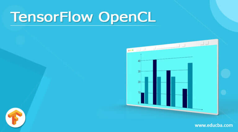 TensorFlow OpenCL | Complete Guide to TensorFlow OpenCL