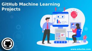 GitHub Machine Learning Projects |Projects of GitHub Machine Learning