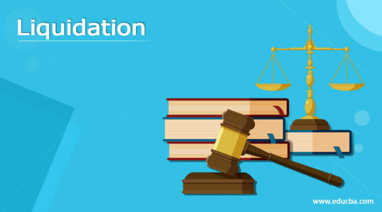 Liquidation | How does Liquidation work with Specialists and Examples?