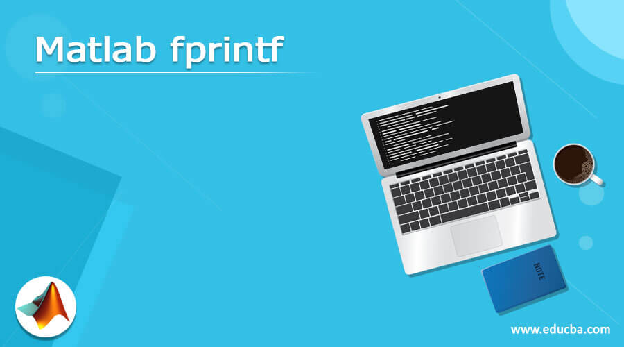 Matlab Fprintf Examples And Application Of Matlab Fprintf