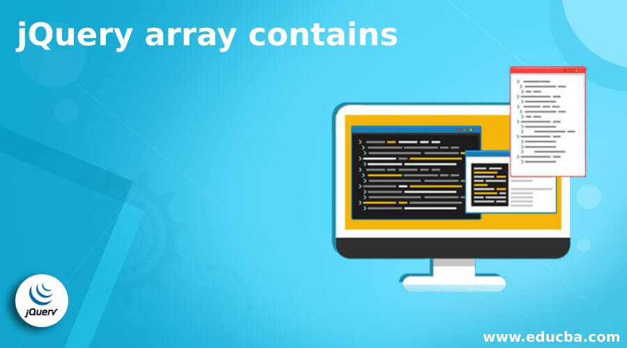 JQuery Array Contains Overview And Method Of JQuery Array Contains