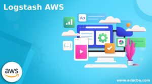Logstash AWS | How to Use logstash AWS with Examples?