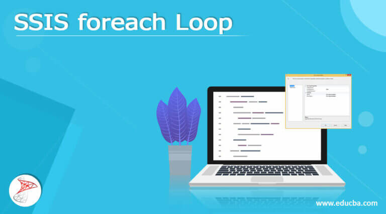 Ssis Foreach Loop What Is Ssis Foreach Loop With Its Types
