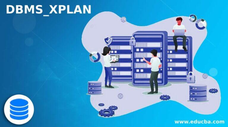 DBMS_XPLAN | How to Use DBMS_XPLAN with its Format