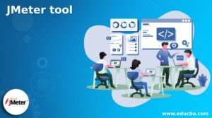 JMeter Tool | Learn the Working of the JMeter Tool