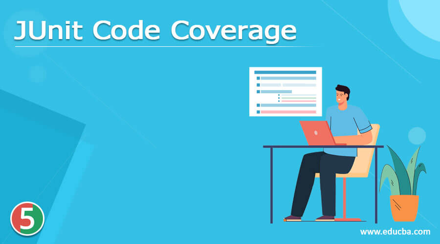 JUnit Code Coverage How We Can Do JUnit Code Coverage Set Up 