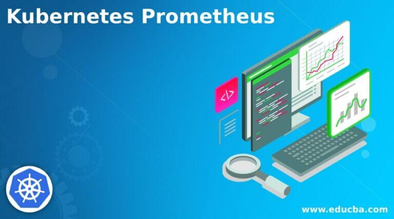 Kubernetes Prometheus | Complete Guide on Kubernetes Prometheus