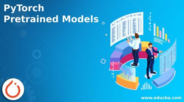 PyTorch Pretrained Models | Quick Glance on PyTorch Pretrained Models