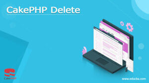 CakePHP Delete | How to delete data in CakePHP?