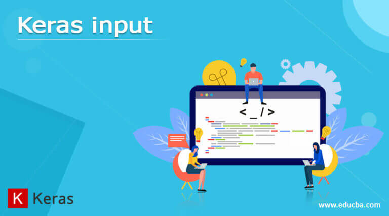 Keras input | Definition | Keras input code using Sequential API