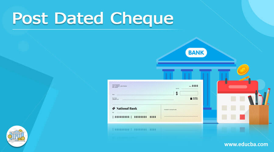 What Is Post Dated Cheque Meaning Examples How To Write It Atelier 