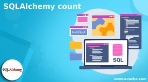 SQLAlchemy count | Overview | Why is SQLAlchemy count? | Examples
