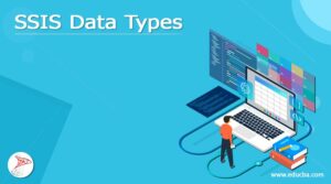 SSIS Data Types | Methods and Data Conversion of SSIS Data Types