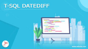 T-SQL DATEDIFF | When to use T-SQL DATEDIFF with Function?