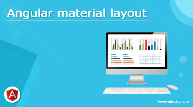 Angular material layout | Learn How to use layout in Angular material?