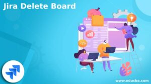 Jira Delete Board | How to Delete the Jira Board with Project?