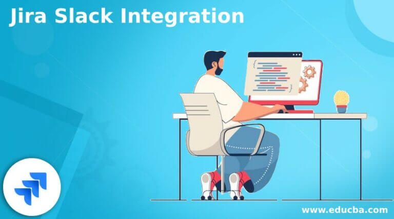 Jira Slack Integration | Connecting and Features of Jira Slack Integration