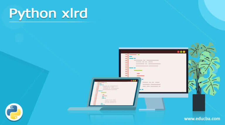Python Xlrd What Is Python Xlrd How To Use Python Xlrd 