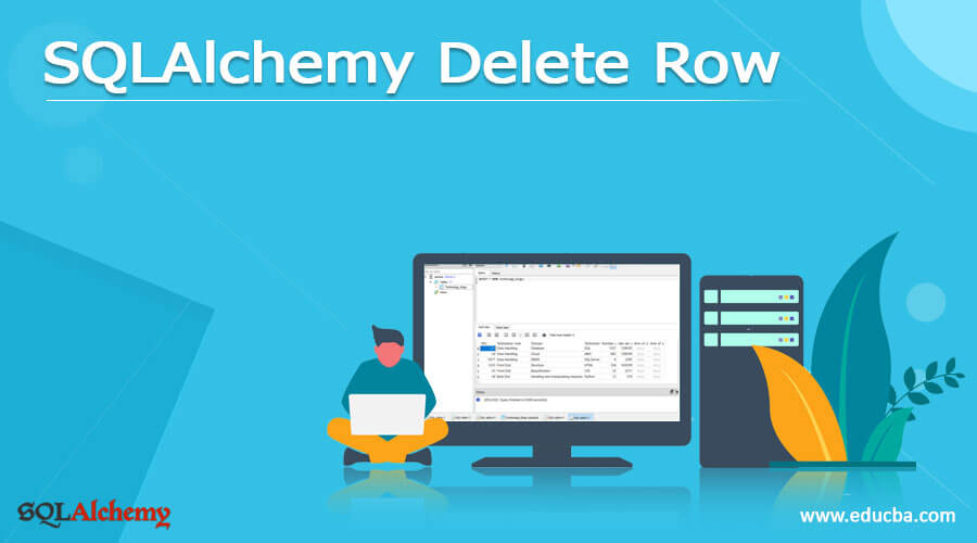 SQLAlchemy Delete Row How To Delete Sqlalchemy Delete Row 