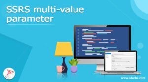 SSRS multi-value parameter | Guide on SSRS Multi-value parameter