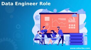 Data Engineer Role | Complete Guide on Data Engineer Role