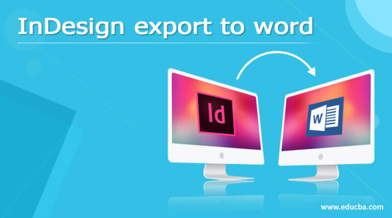 InDesign export to word | How to Perform Export to Word in InDesign?