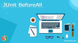 JUnit BeforeAll | What is JUnit BeforeAll with Types and Example?