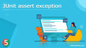 JUnit assert exception | What is JUnit assert exception?