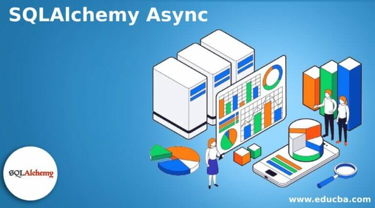 SQLAlchemy Async How To Use SQLAlchemy Async With Examples 