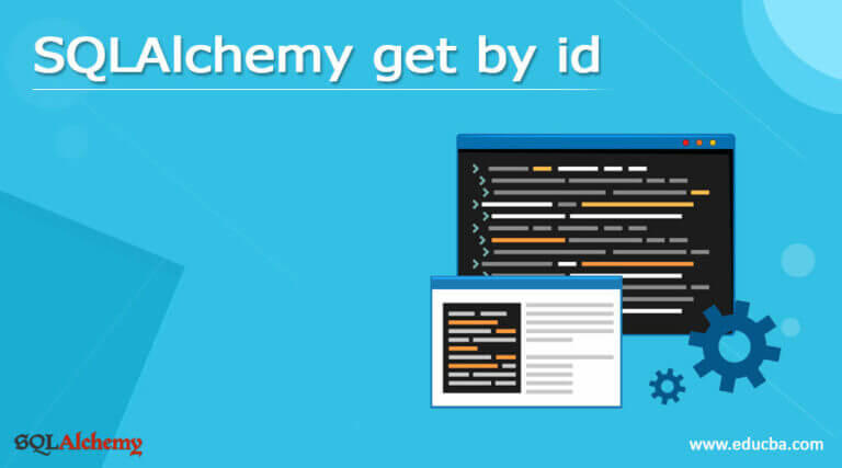 SQLAlchemy Get By Id How To Use SQLAlchemy Get By Id 