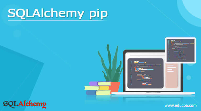 Sqlalchemy Pip How To Install Sqlalchemy Pip With Example