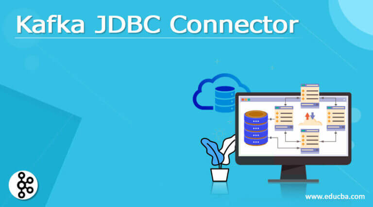 Kafka JDBC Connector | What is Kafka JDBC connector?