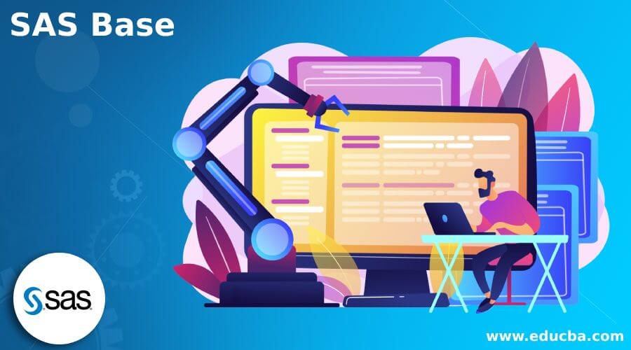 SAS Base Steps For Creating SAS Base With Example SAS Base Steps For Creating SAS Base With Example