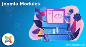 Joomla Modules | How to Create and Remove Joomla Modules?