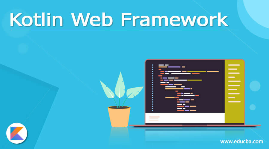 Kotlin Web Framework Top Kotlin Web Framework