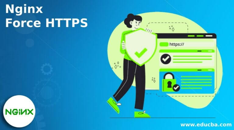 Nginx Force HTTPS | How to Use Redirect Nginx Force HTTP to HTTPS?