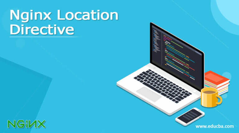 Nginx Location Directive | What is nginx location directive?