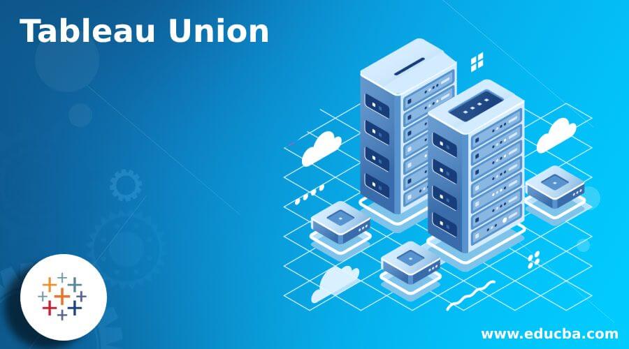 Tableau Union How To Use The Tableau Union Database Example