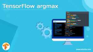 TensorFlow argmax | What is tensorflow argmax with Examples?